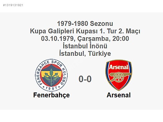 Bilet / 1979 AVRUPA KUPA GALİPLERİ FENERBAHÇE ARSENAL MAÇ BİLETİ ...
