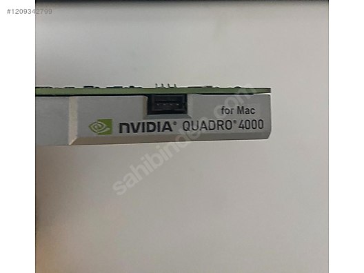 NVIDIA Quadro 4000 Mac Edition sahibinden.comda - 1209342799