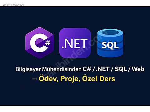 Bilgisayar Mühendisinden C# / .NET / SQL / Web Ödev, Proje, Öz ...