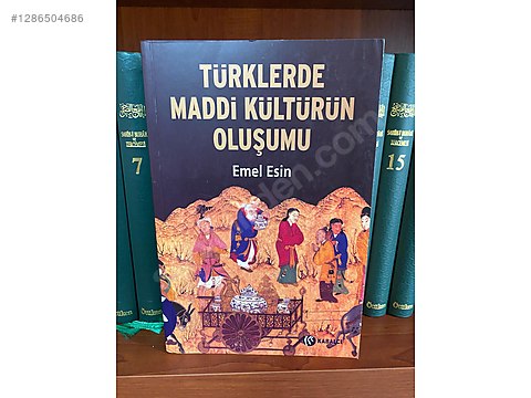 Türklerde Maddi Kültürün Oluşumu Emel Esin sahibinden.comda - 1286504686