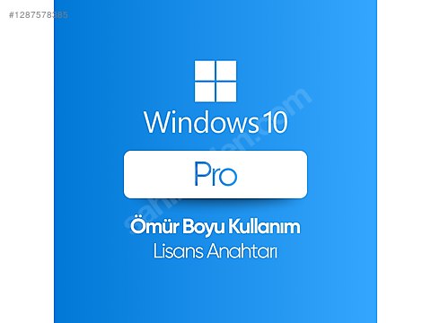 Windows 10 Pro Lisans Orijinal & Ömür Boyu Etkinleştirme sahibinden ...