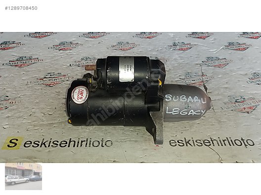 Otomobil & Arazi Aracı / Elektrik / SUBARU LEGACY MARŞ MOTORU ORİJİNAL ...