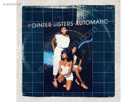 POiNTER SiSTERS * AUTOMATiC * 1983 * İkinci el 45lik Plak - Müzik ...
